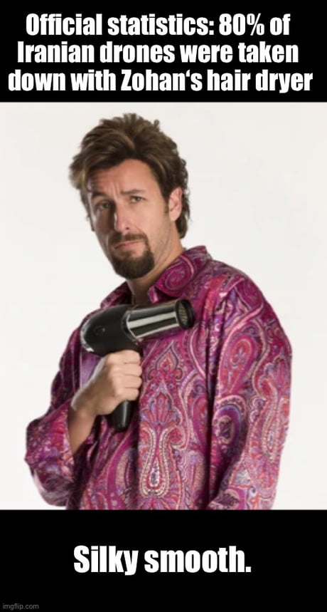 Best Funny zohan Memes - 9GAG