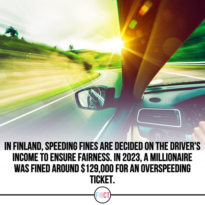 Income-based fines make speeding very costly for the wealthy in Finland ...