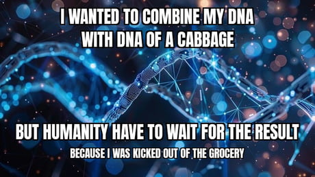 Best Funny dna Memes - 9GAG