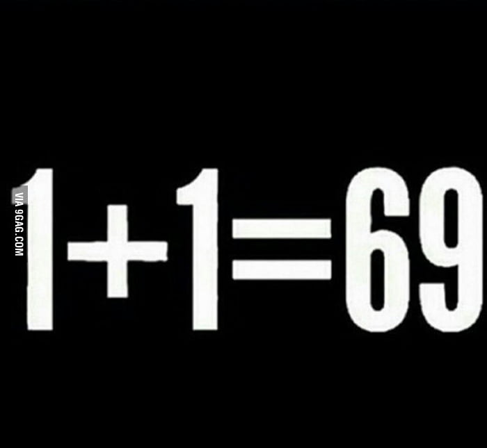 When I'm doing math while being horny - 9GAG