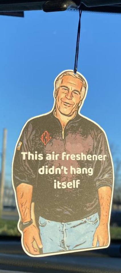 Jeffrey Epstein car air freshener. - 9GAG