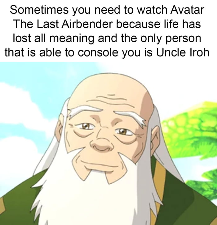 Uncle iroh - 9GAG