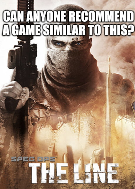 Best Funny spec ops the line Memes - 9GAG