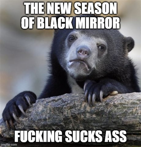Best Funny black mirror Memes - 9GAG