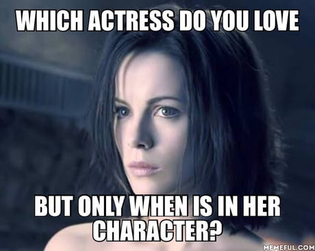 Kate Beckinsale Underworld Memes Kate Beckinsale's Convinced She Looks