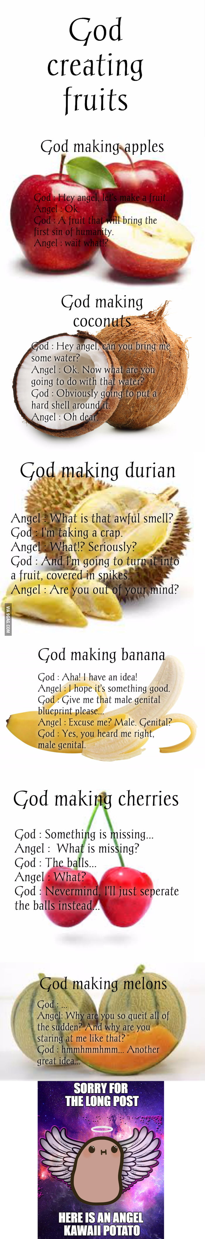 God creating fruits. I hope you guys like it... - 9GAG