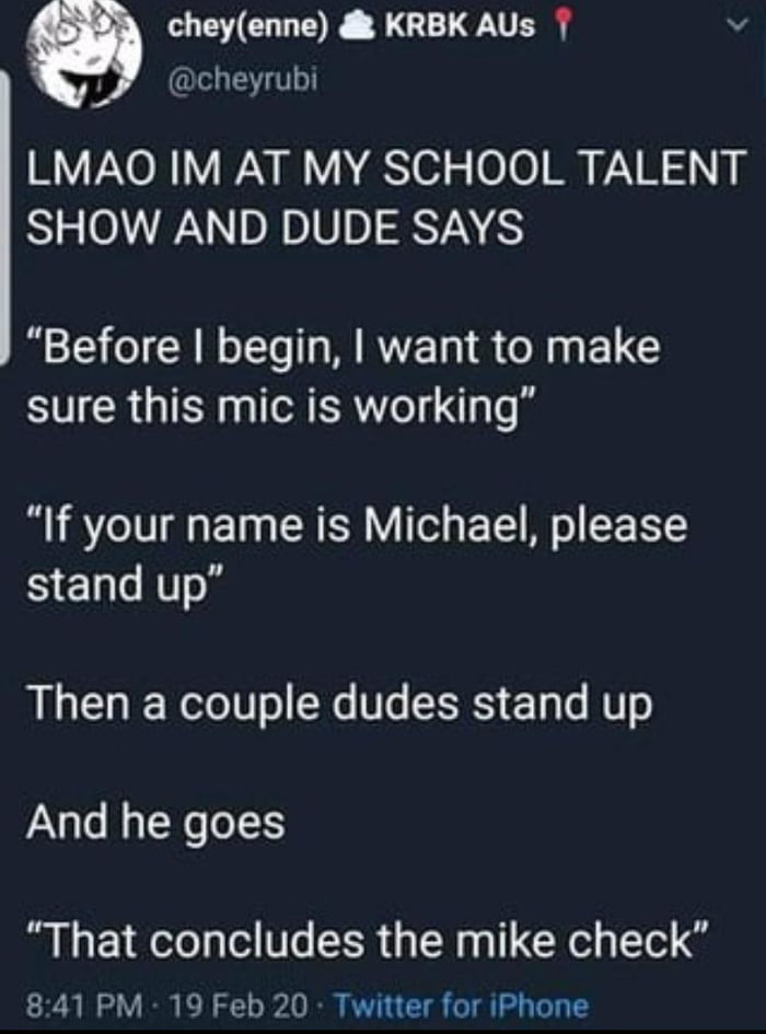 Mike check - 9GAG