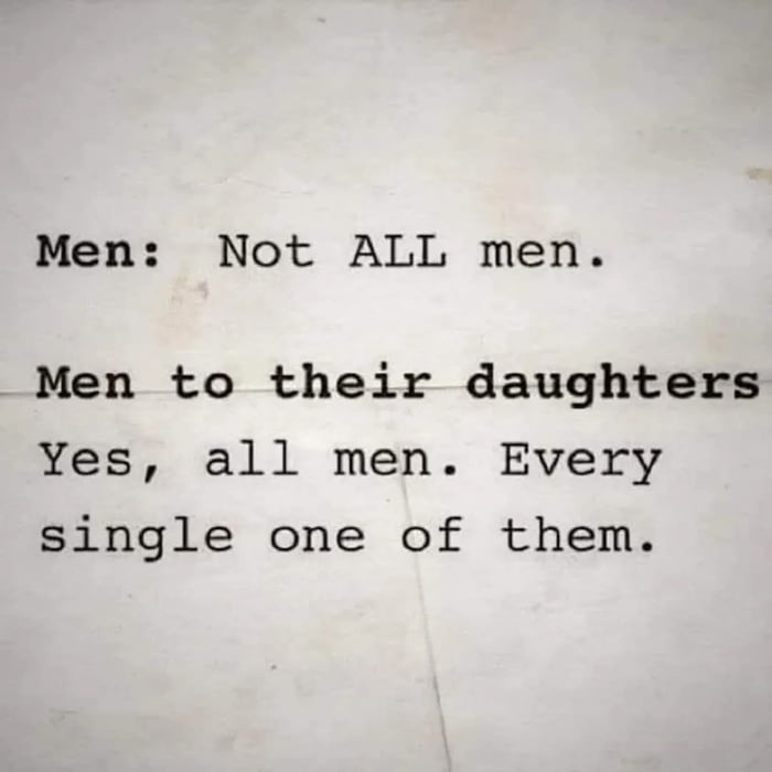 Not all men but it's always men - 9GAG