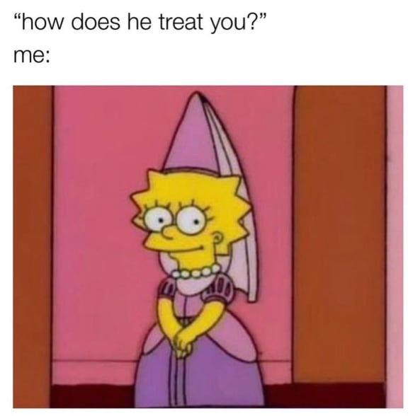 Princess treatment.. - 9GAG