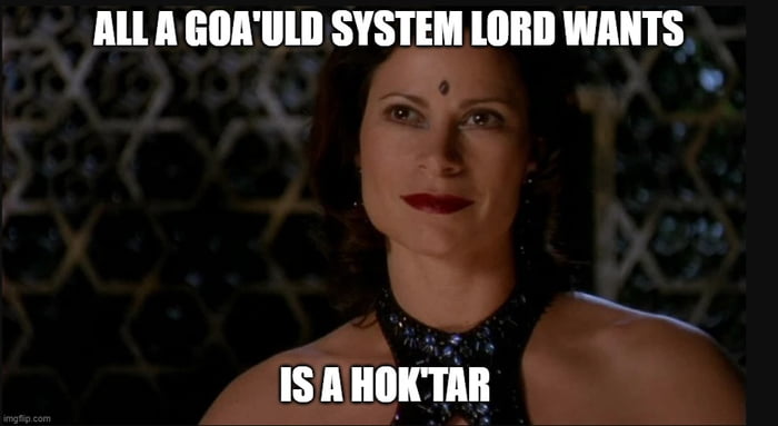 Hawk Tuah or Hok'tar, I prefer SG1 - 9GAG