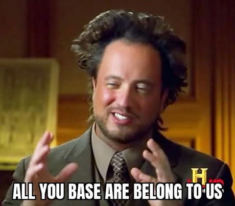 Best Funny base Memes - 9GAG