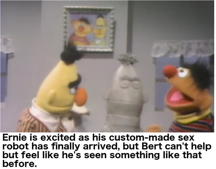 Bert & Ernie memes are the best - 9GAG