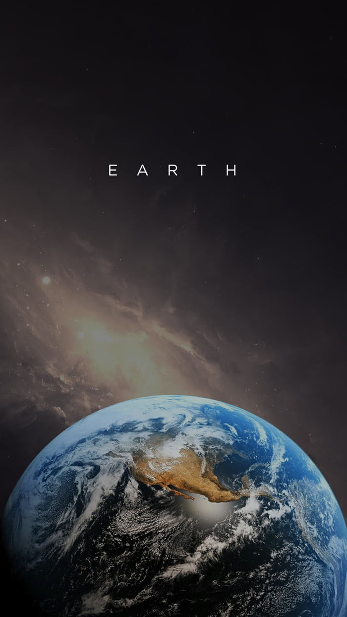 Earth - Not sure who’s wallpaper this is.. - 9GAG