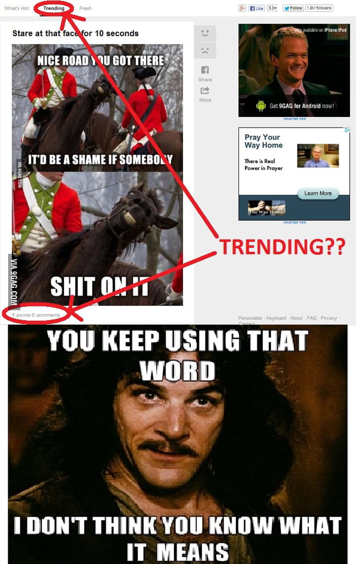 Seriously 9gag? Trending? - 9GAG