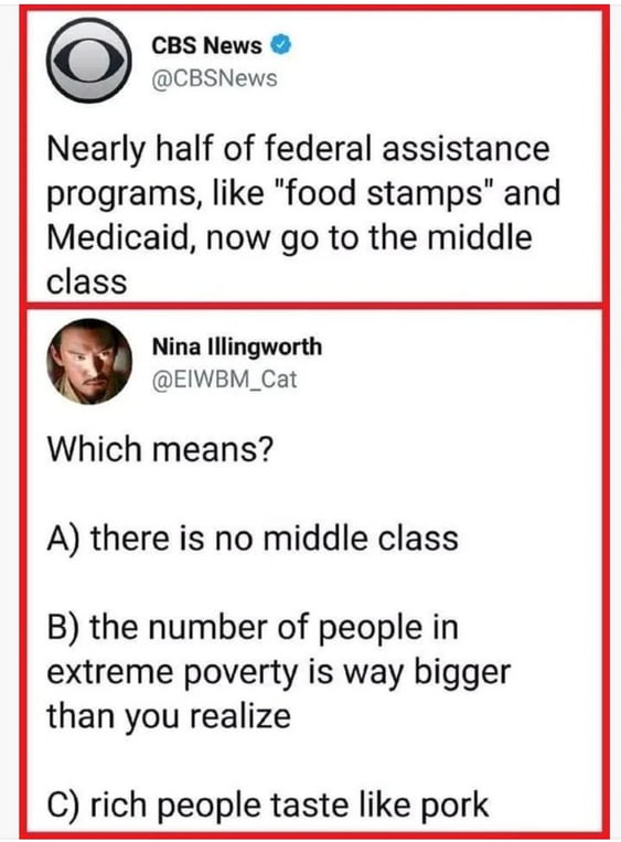 If you are on food stamps you are not middle class - 9GAG
