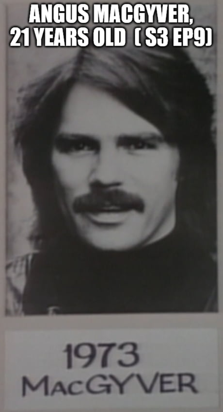 Best Funny macgyver Memes - 9GAG