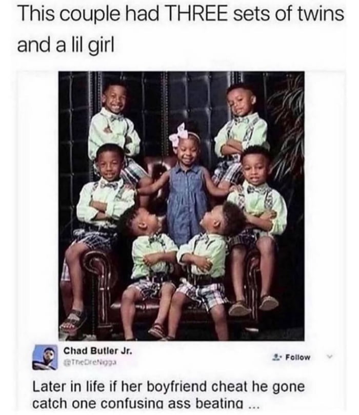 Six brothers, one sister, good luck boyfriend - 9GAG