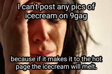 Best Funny first world problem Memes - 9GAG