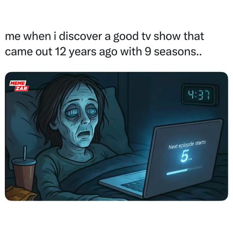 Tv Marathon Memes