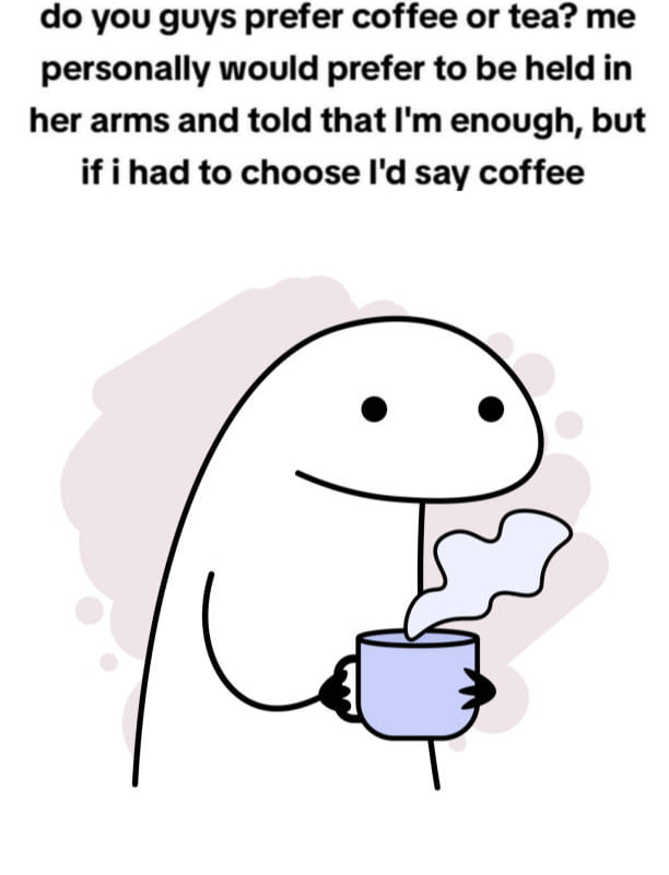 Coffee or tea? - 9GAG