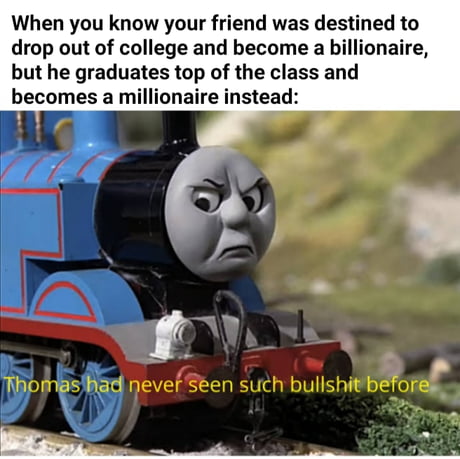 Thomas The Tank Engine Meme The Best Thomas The Tank Engine Memes :)