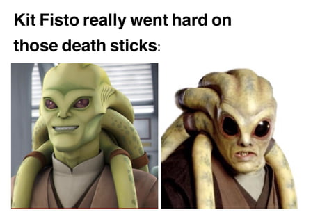 Kit Fisto Guess Ill Die Memes
