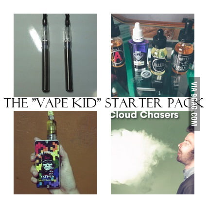 The "Vape Kid" Starter Pack - 9GAG