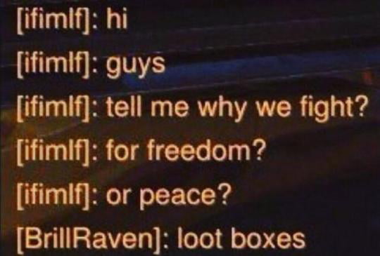 Loot boxes! - 9GAG