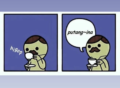 Best Funny tangina Memes - 9GAG