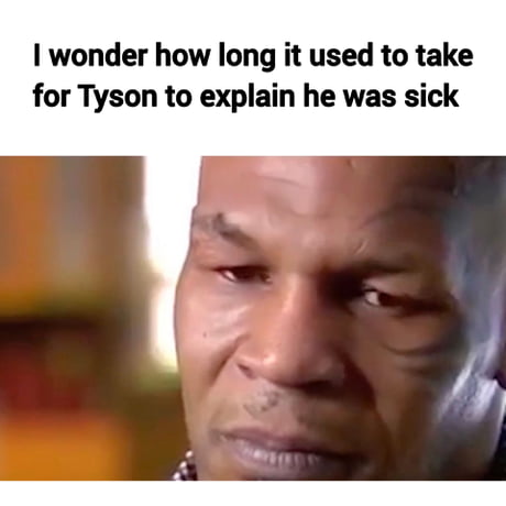 Feeling A Little Sick Meme