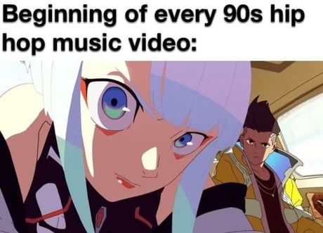 Best Funny cyberpunk edgerunners Memes - 9GAG