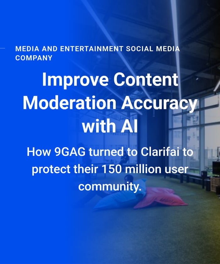 90% reduction in moderation hours. That explains a lot. Bots moderating bots. - 9GAG