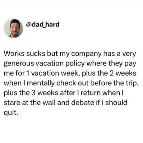 Best Funny vacation mode Memes - 9GAG