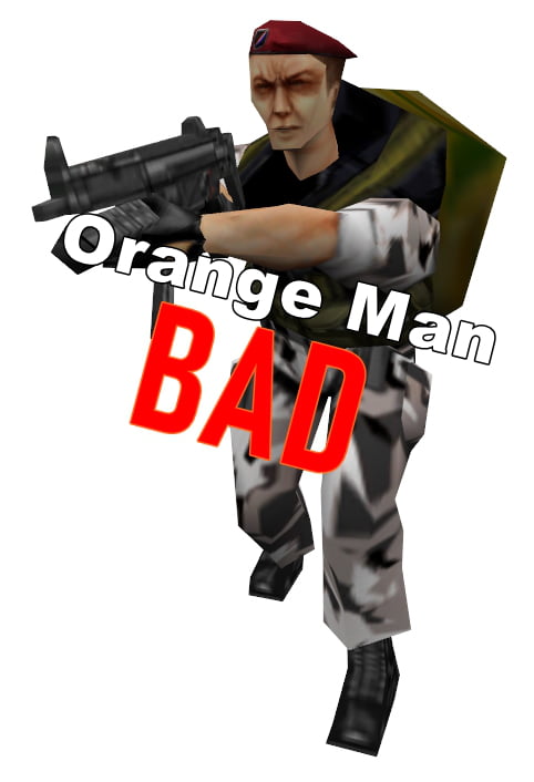 Orange Man BAD - 9GAG