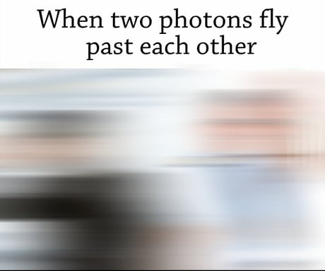 Best Funny photons Memes - 9GAG