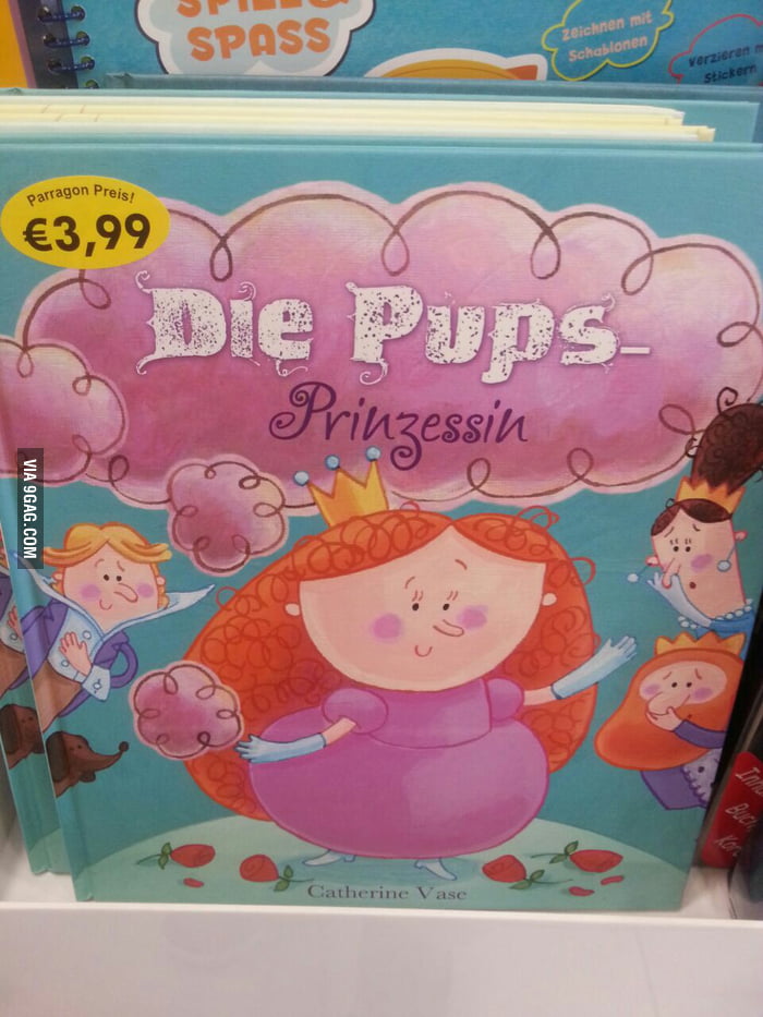 Meanwhile in Germany ...(it means the fart princess ) - 9GAG