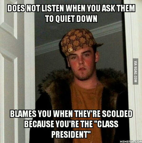 Class President Memes The Teachers Pet Runs For Class President