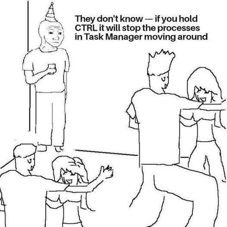 Best Funny task manager Memes - 9GAG