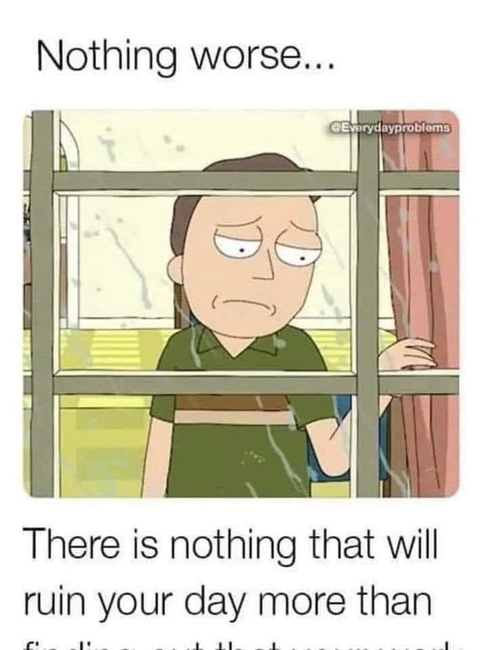 I hate when this happens - 9GAG