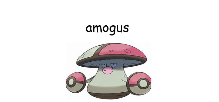 This pokemon is sus. - 9GAG