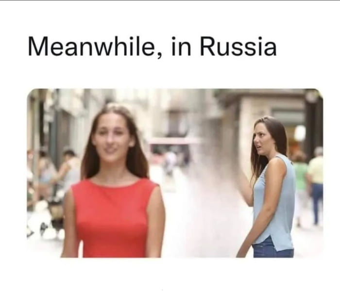 Meanwhile, in Russia - 9GAG