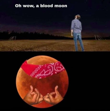 Blood Moon Funny Meme