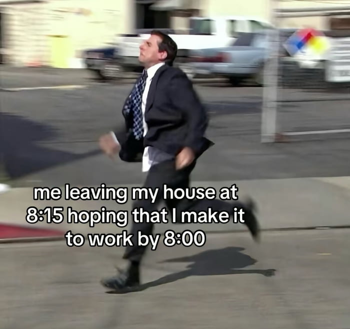 Running late but priorities, right? - 9GAG