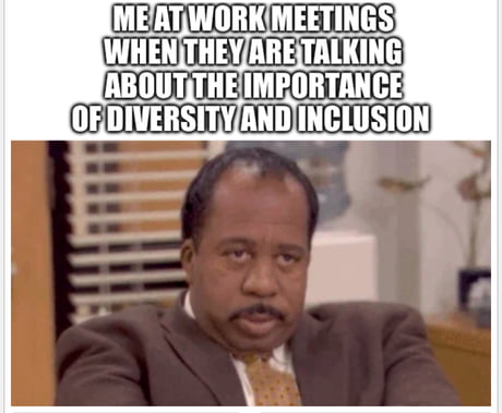 Memes About Diversity A Combo Of Meme Dump And A Couple Pics Of Us At