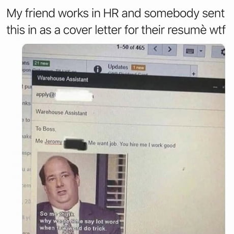 Best Funny job application Memes - 9GAG