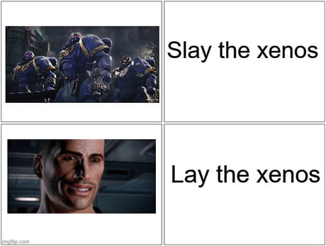 Xenos Memes KILL THE XENOS Meme By GRANDPAPASTALIN :) Memedroid