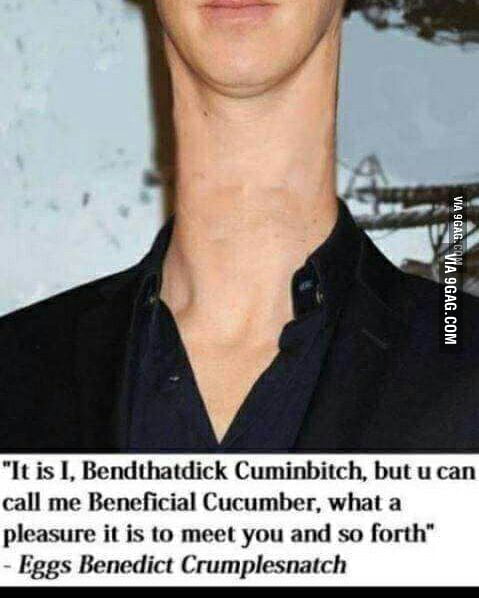 Comment all your benedict cumberbatch names! - 9GAG