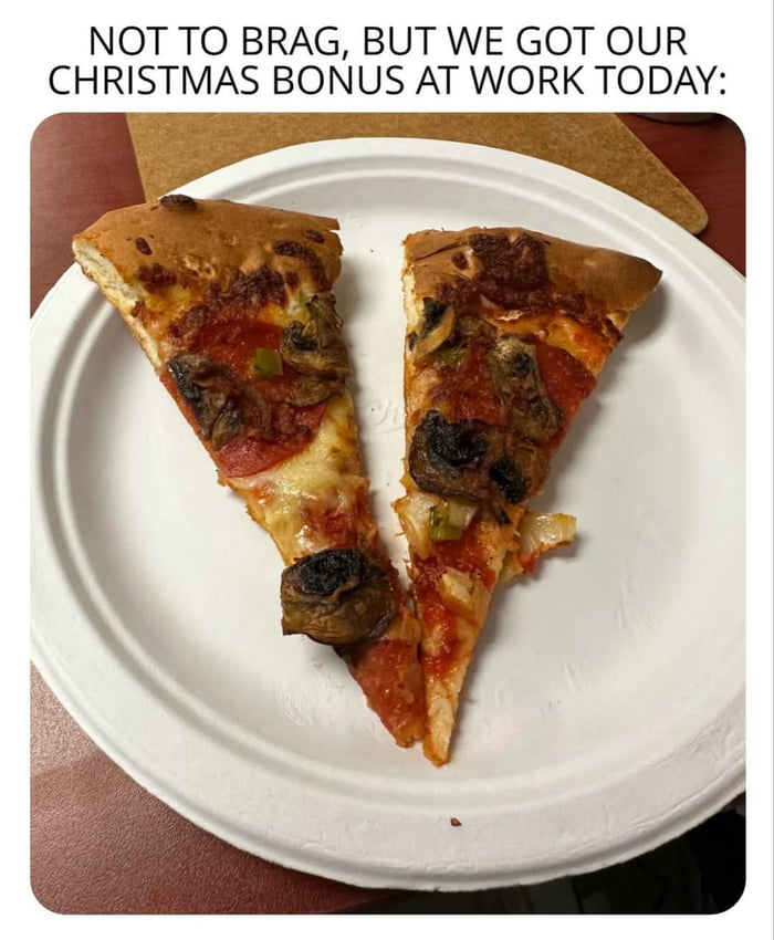 Wait, you guys are getting bonuses? - 9GAG