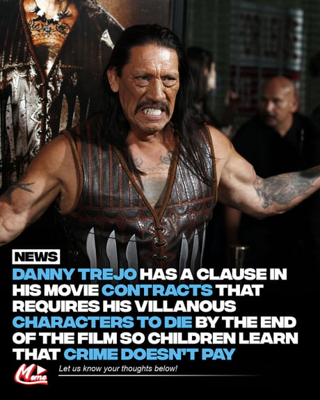 Meme Danny Trejo