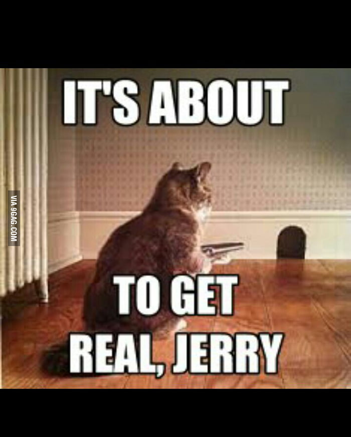 Sh!t about to get real - 9GAG